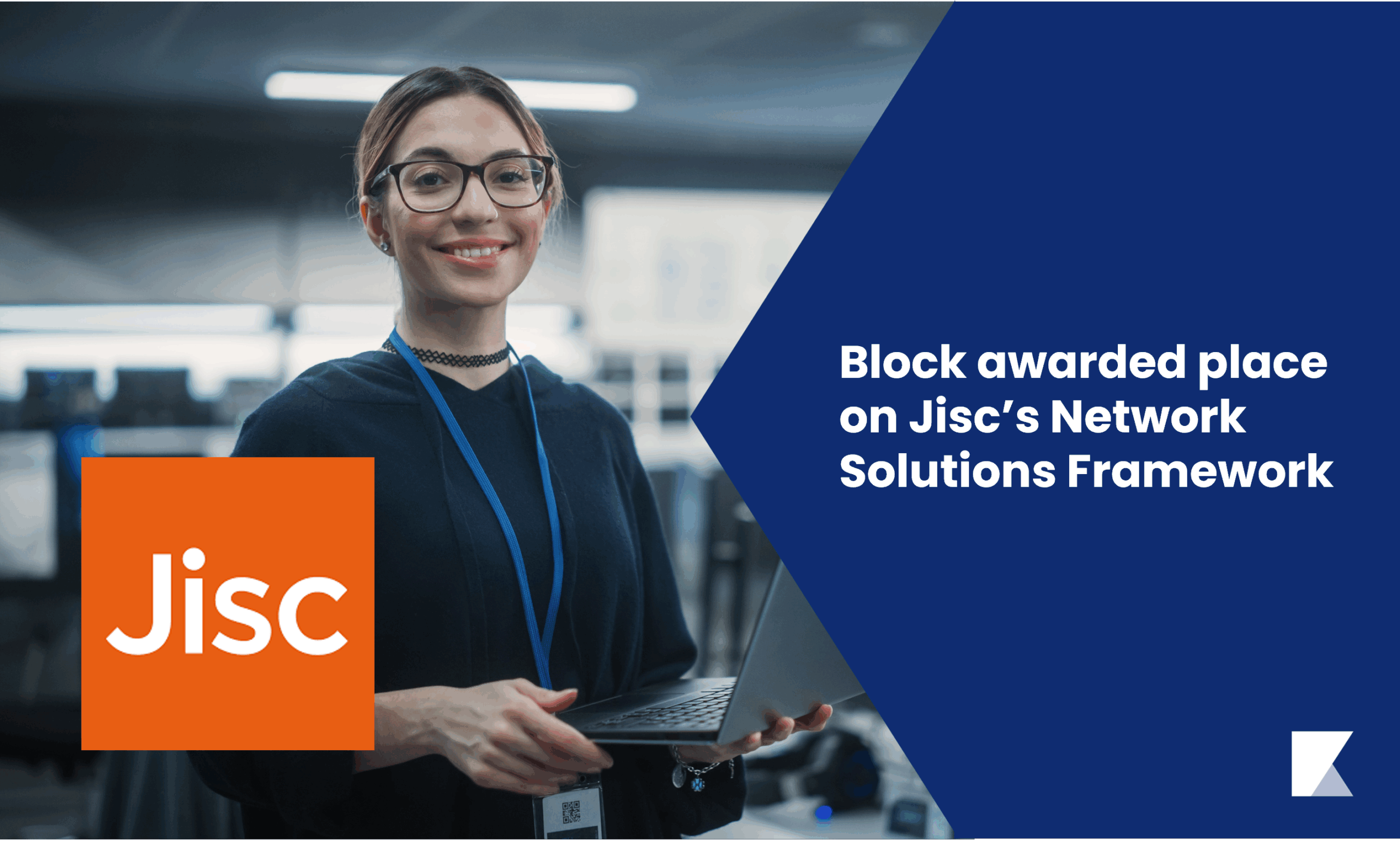 Block awarded place on Jisc's Network Solutions Framework - Block Solutions