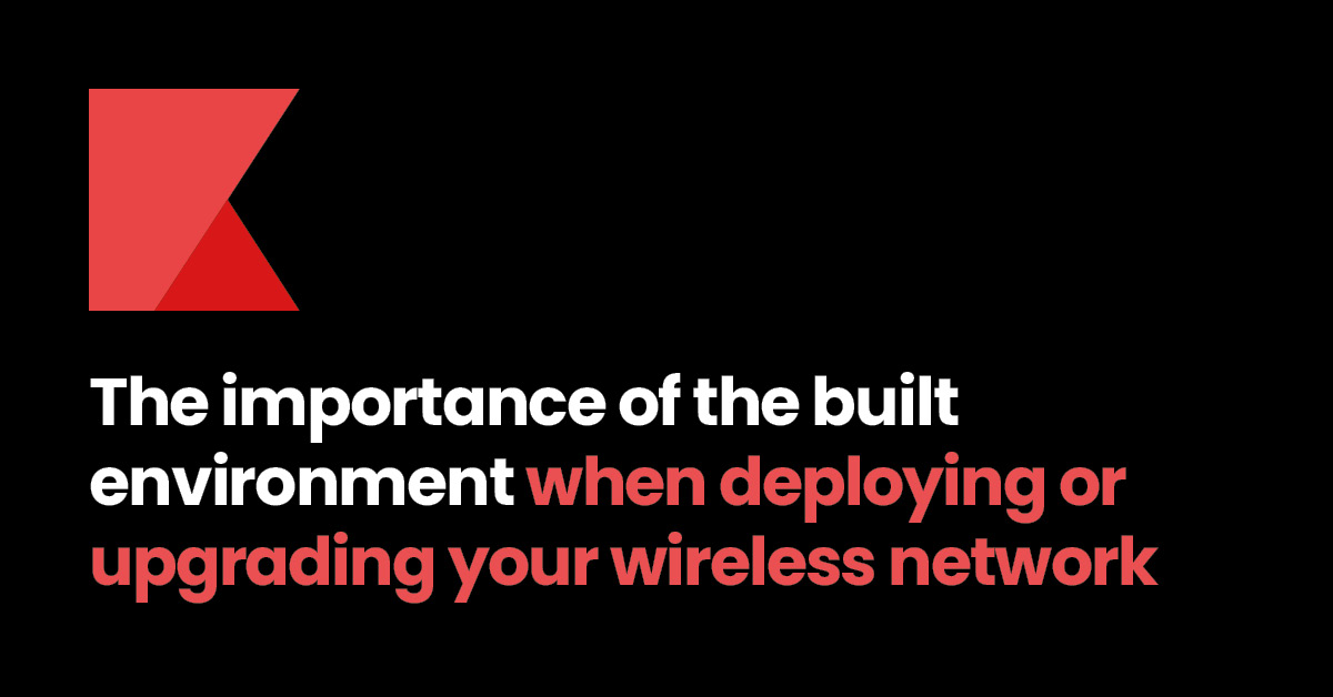 The importance of the built environment when deploying or upgrading ...